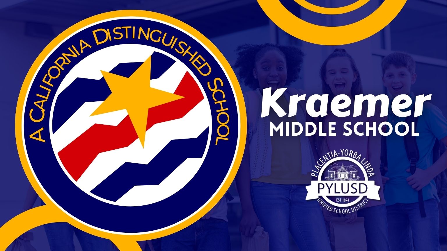 Kraemer Middle School Identified as a 2024 California Distinguished School